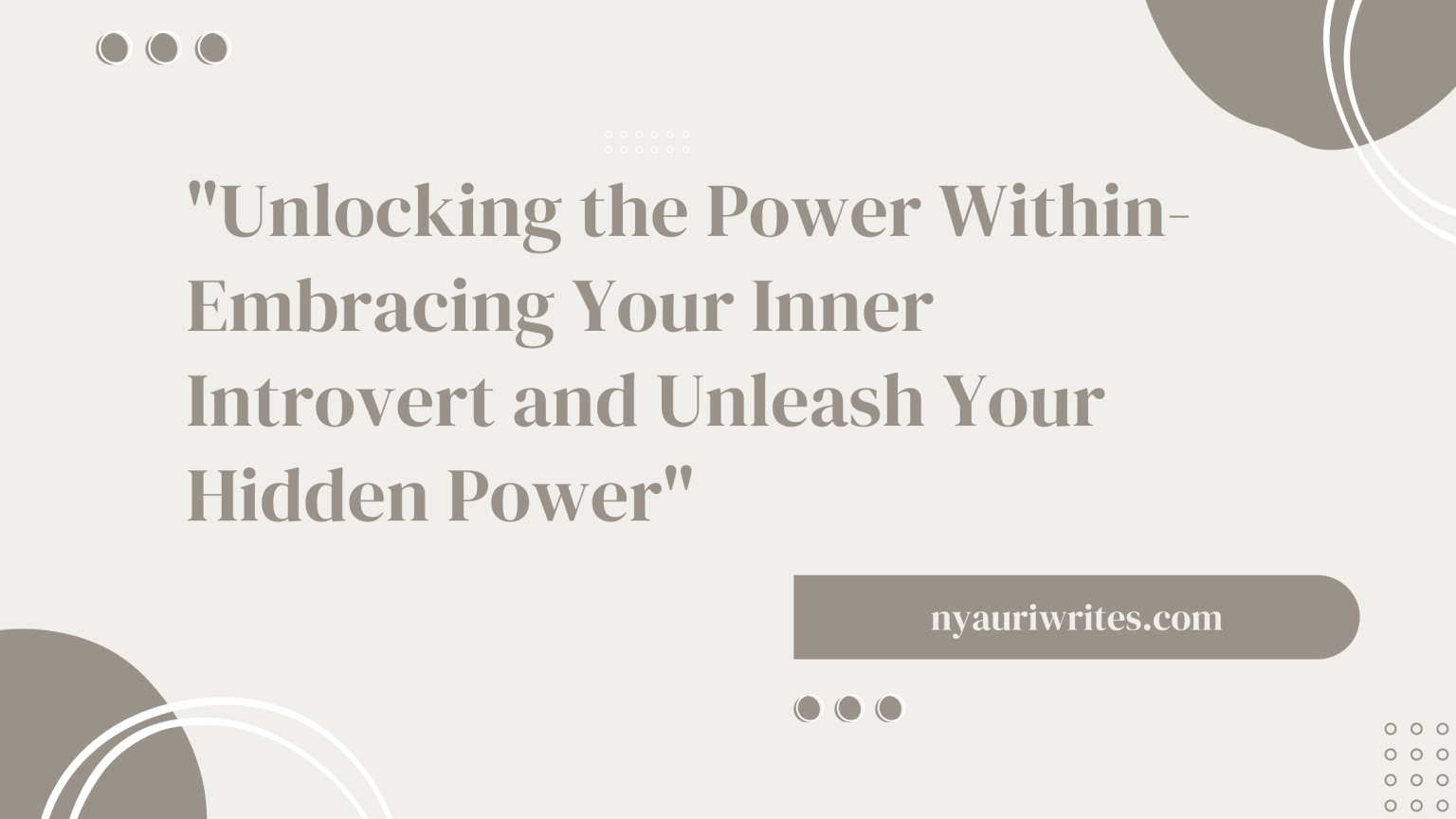 "6 Empowering Strategies to Embrace Your Inner Introvert"